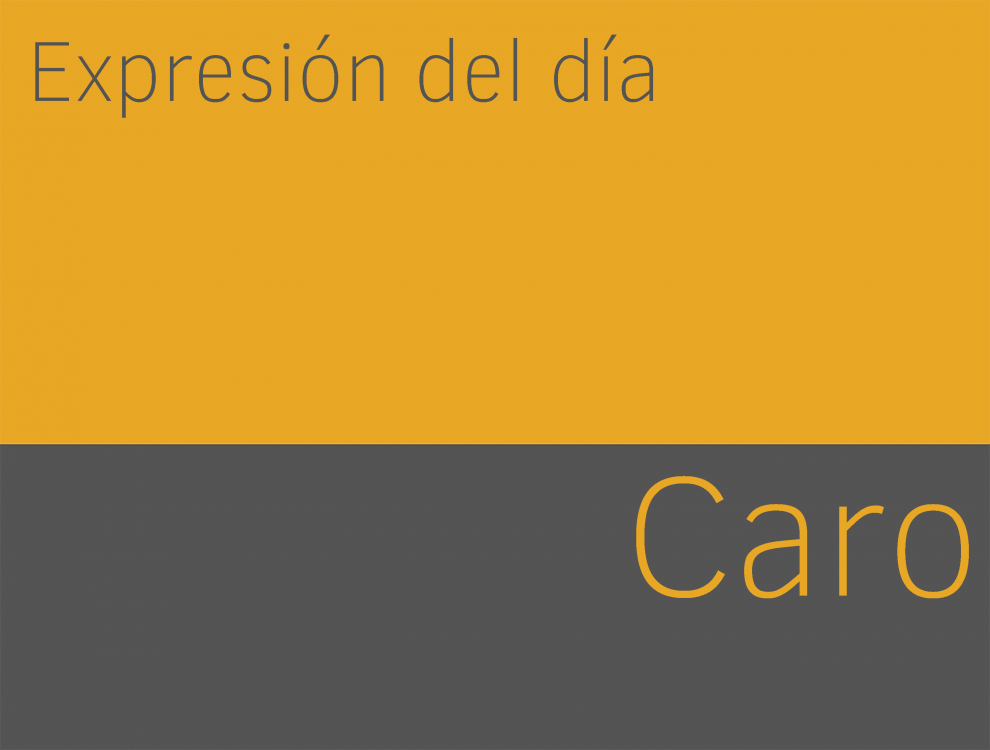 Expresiones de CARO en inglés – English Mola