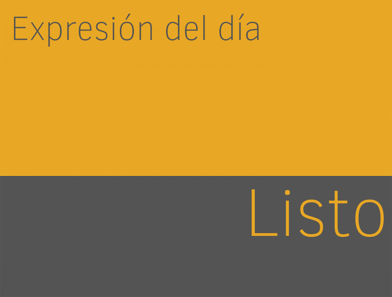 Expresiones de LISTO en inglés – English Mola