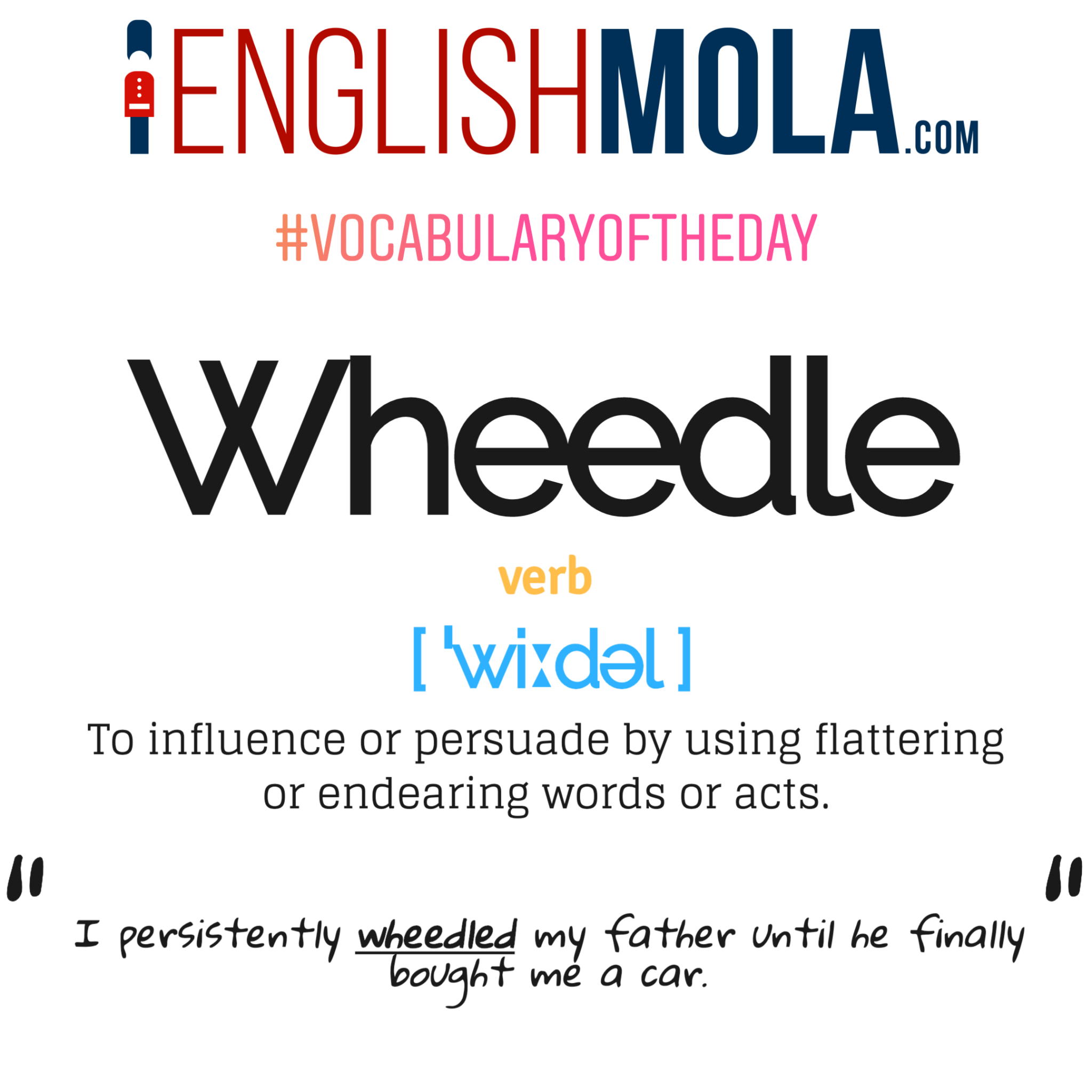 Word of the Day #2: Wheedle – English Mola